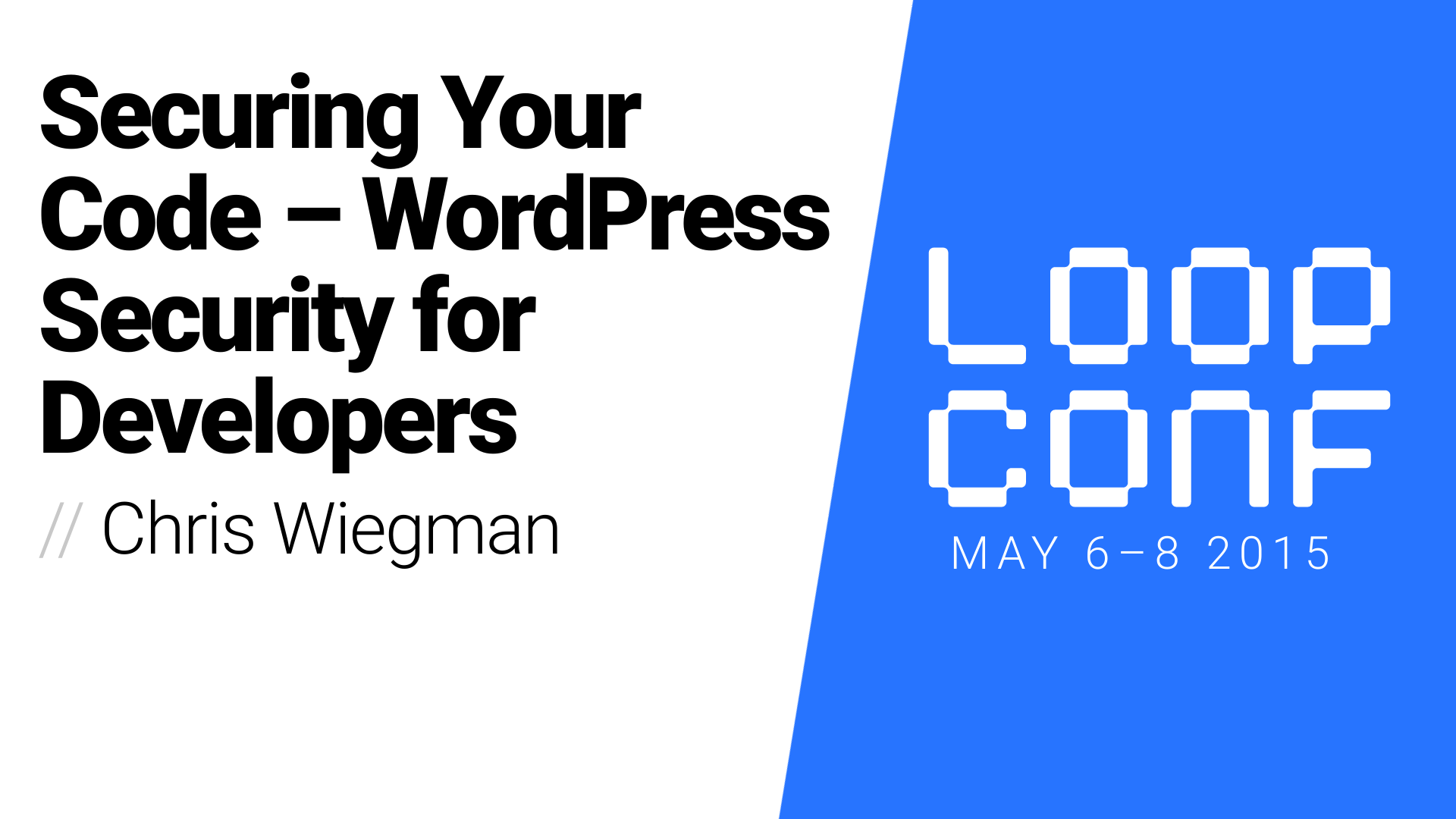 Securing Your Code – WordPress Security for Developers - WPSessions.com